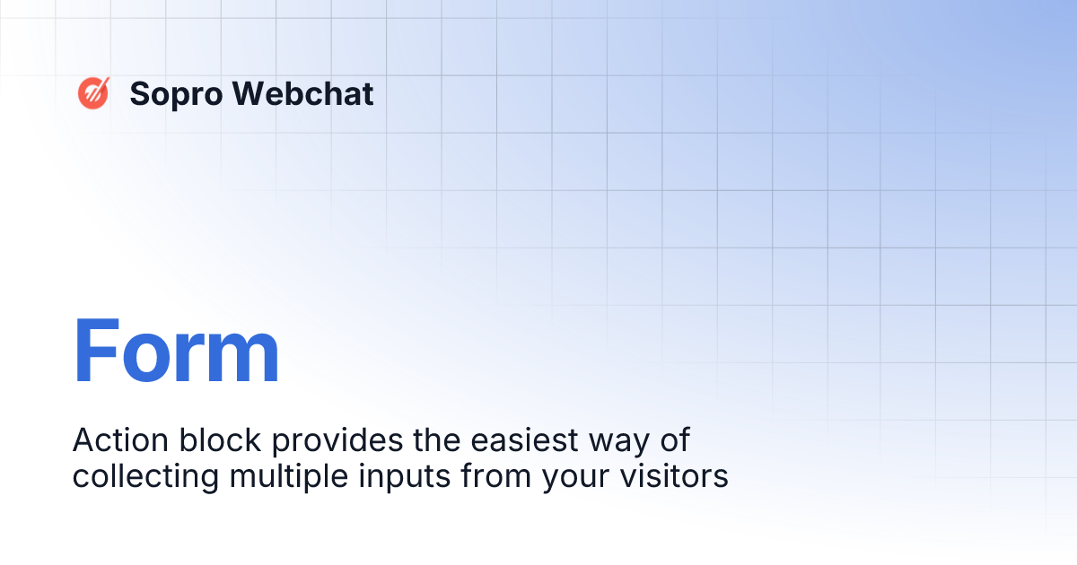 Form | Sopro Webchat